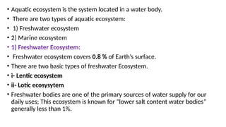 The Aquatic Ecosystem of our Earth Planet | PPTX