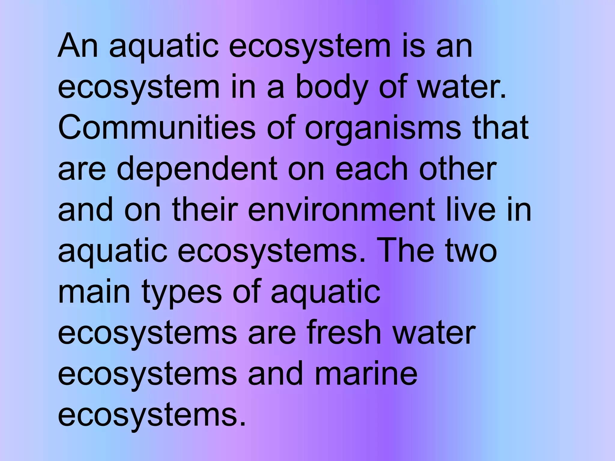Aquatic Ecosystem, Meaning and Importance | PPTX