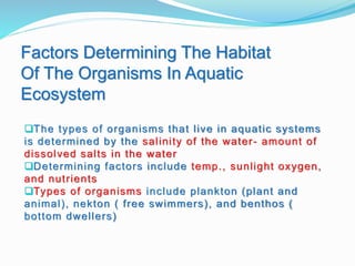 Aquatic ecosystem ppt | PPTX
