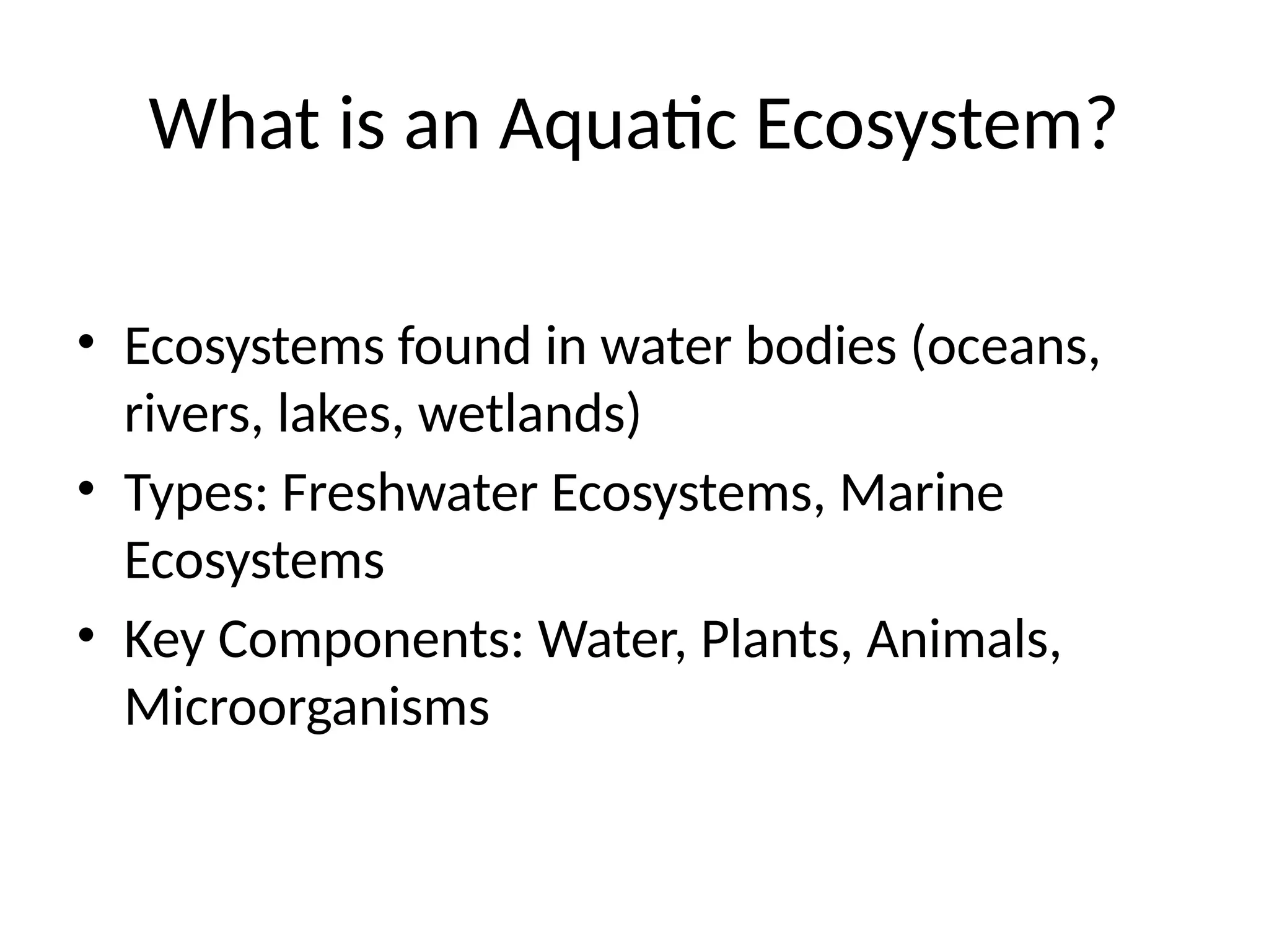 Aquatic_Ecosystem_Presentation_Shubh.pptx