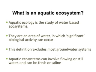 Aquatic ecosystemsppt | PPTX