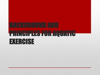 aquatic exercises chap no .9 explained in PowerPoint | PPTX