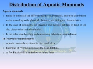 Aquatic mammals and their distributions | PPTX