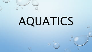 AQUATICS.pptx