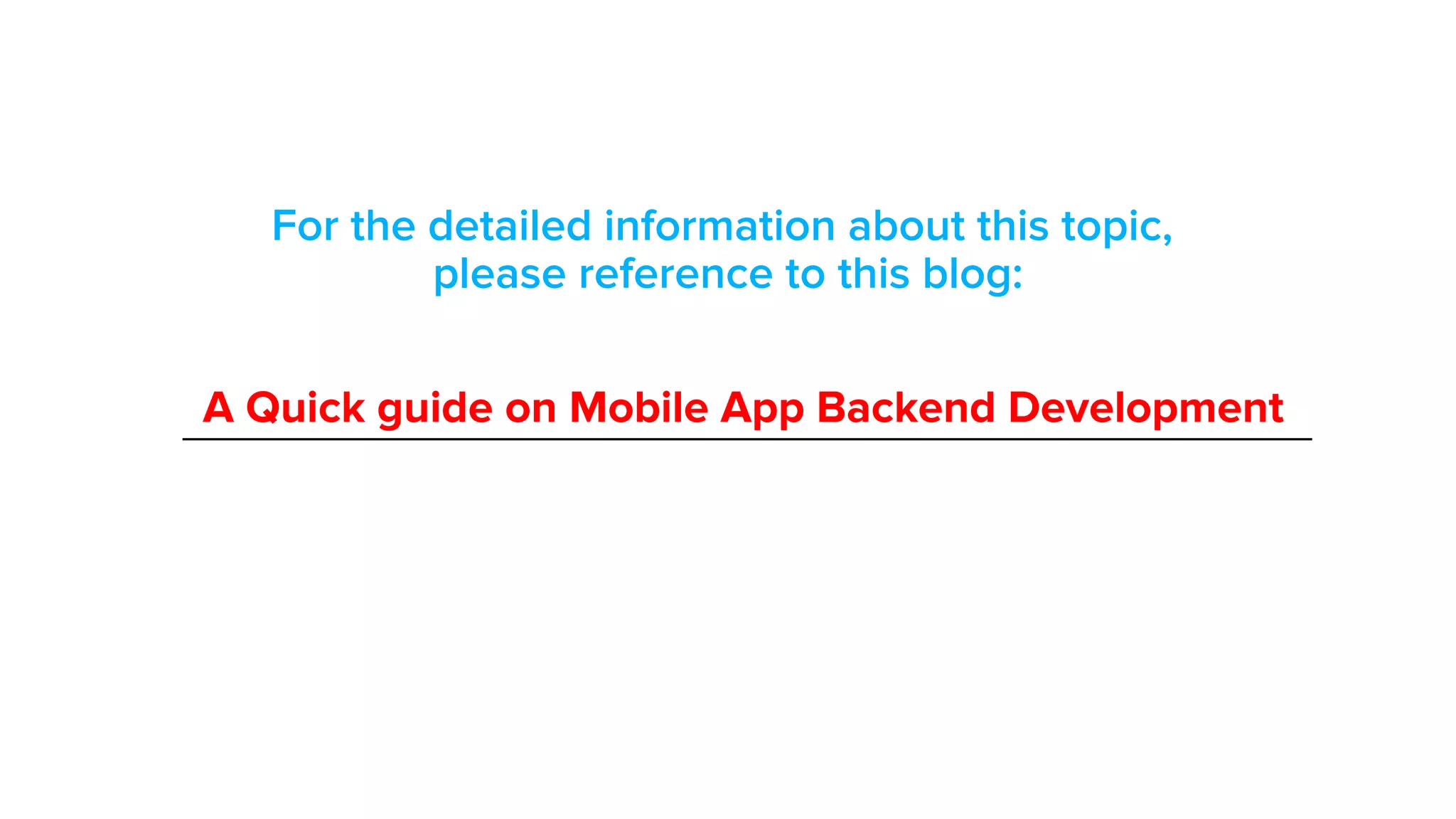 A quick guide on Mobile App Backend development | PPT