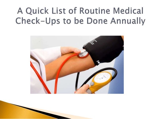 A Quick List of Routine Medical Check-Ups to be Done Annually