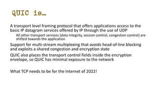 A Quick Look at QUIC, presentation for RIPE 85 by Geoff Huston.pdf