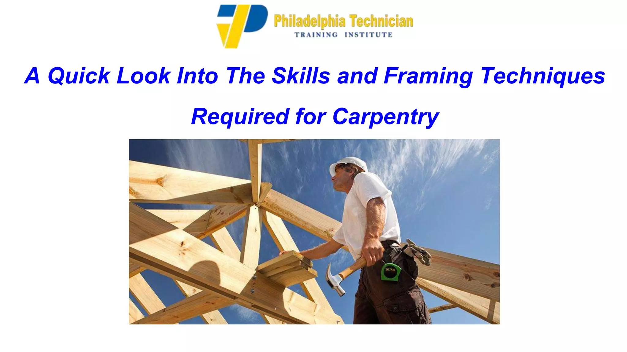 A quick look into the skills and framing techniques required for ...