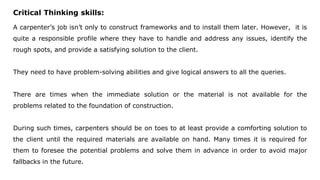 A quick look into the skills and framing techniques required for ...