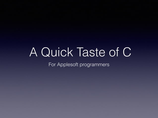 A Quick Taste of C | PPT