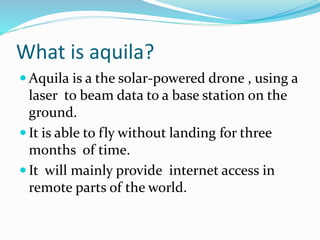 Aquila(Solar powered drone) | PPTX