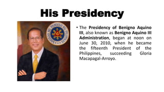 Benigno Simeon Aquino III Administration (Mga Piling Reporma/Batas) | PPTX