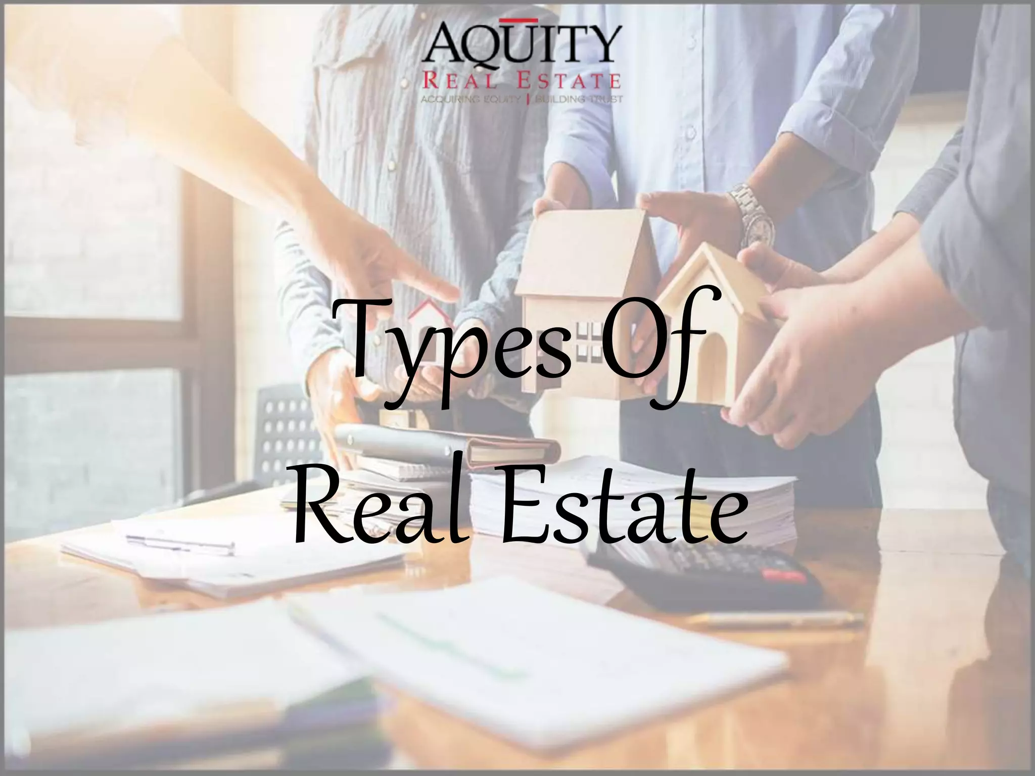 Types Of Real Estate | PPTX