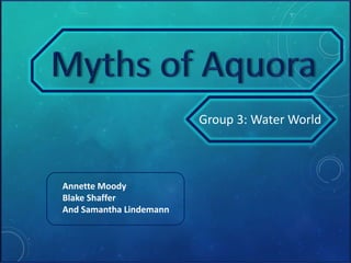 Aquora water myths | PPT
