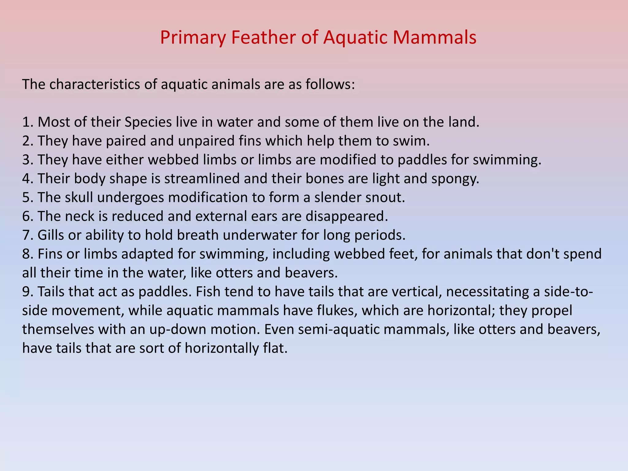 Aquatic mammals and their adaptation, General Feathers of Aquatic ...