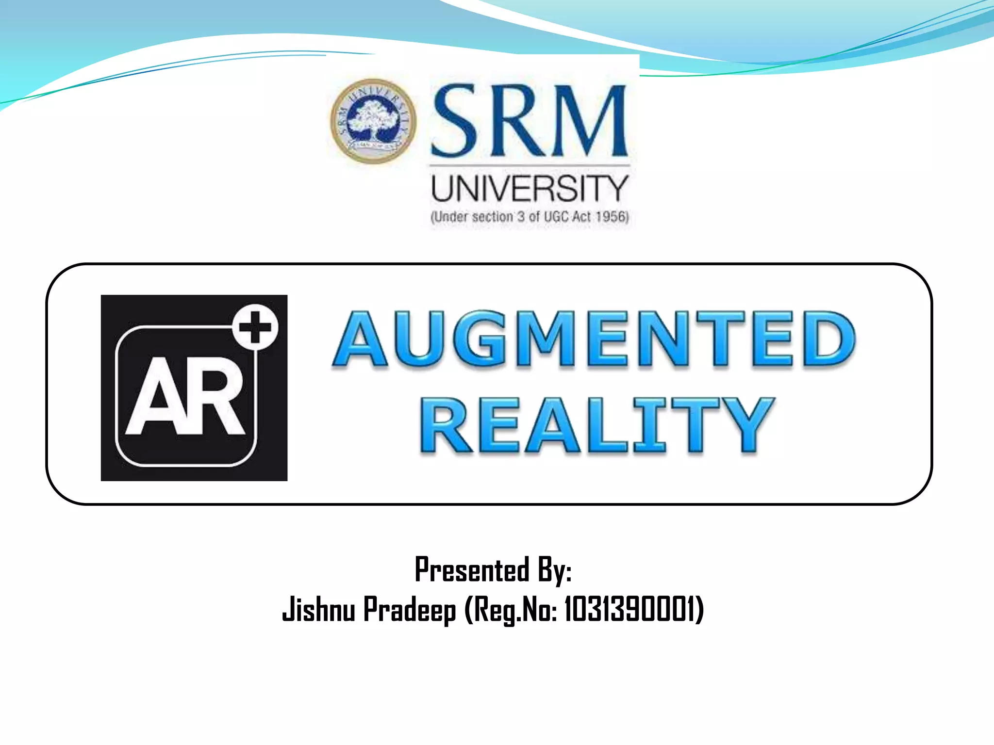 Augmented Reality & Applications | PPT