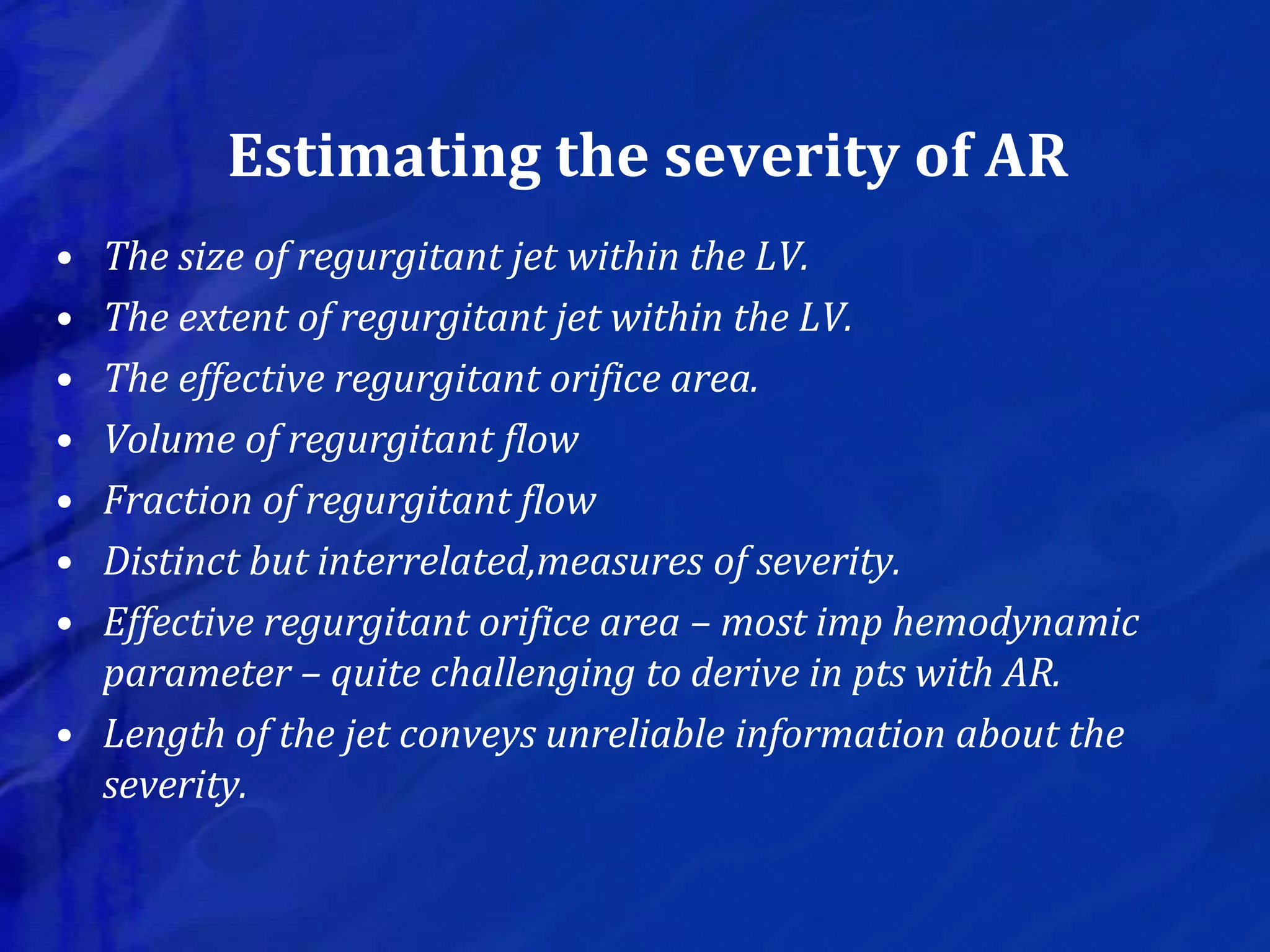ECHOCARDIOGRAPHIC EVALUATION OF AORTIC REGURGITATION | PPTX