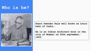 Ar. Anant Raje | PPTX