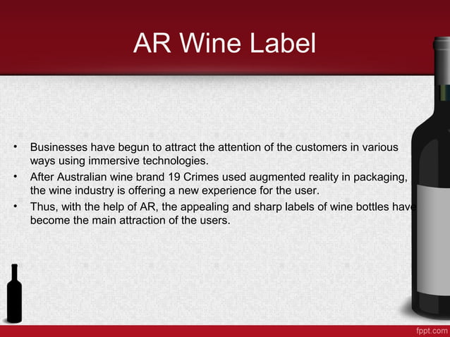 Augmented Reality Wine Labels App- Bring life to Wine label | PPT