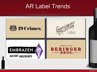 Augmented Reality Wine Labels App- Bring life to Wine label | PPT