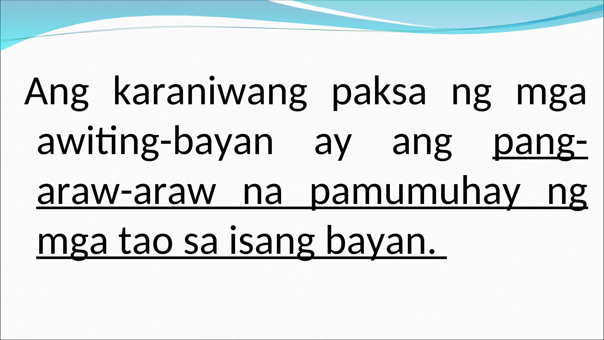 ARALIN 3 ANG AWITING-BAYAN NG PILIPINAS.ppt