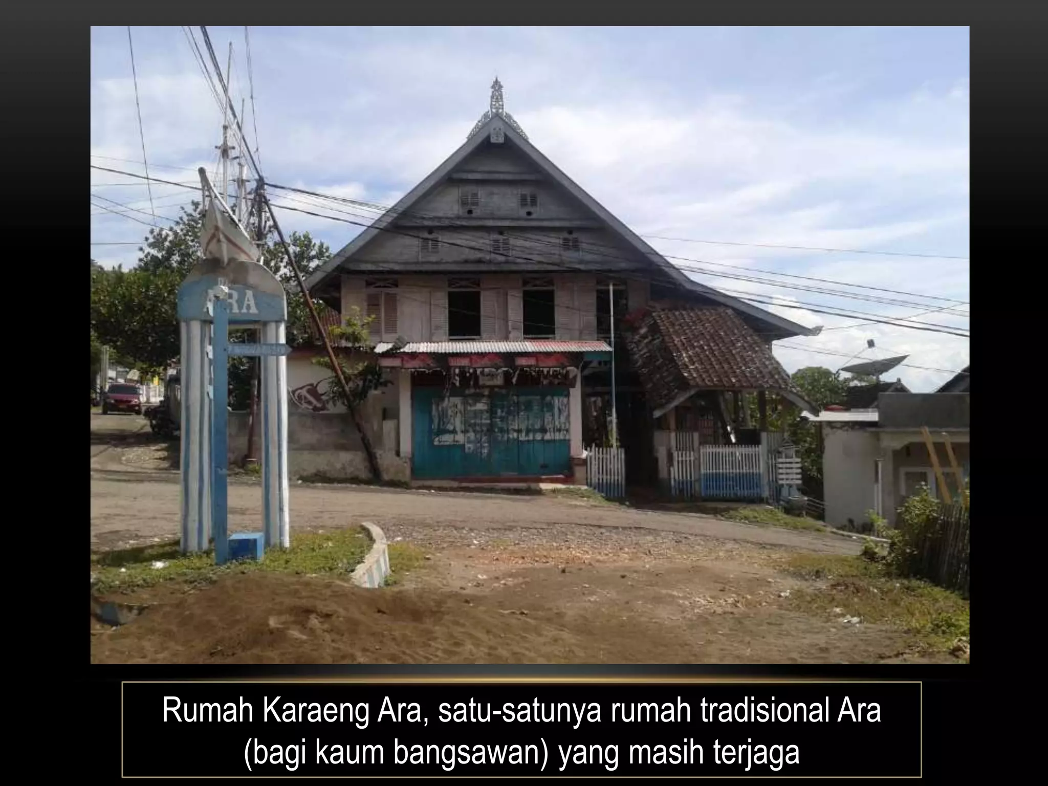 Arsitektur Tradisional Desa Ara, Kabupaten Bulukumba, Sulawesi Selatan | PPTX