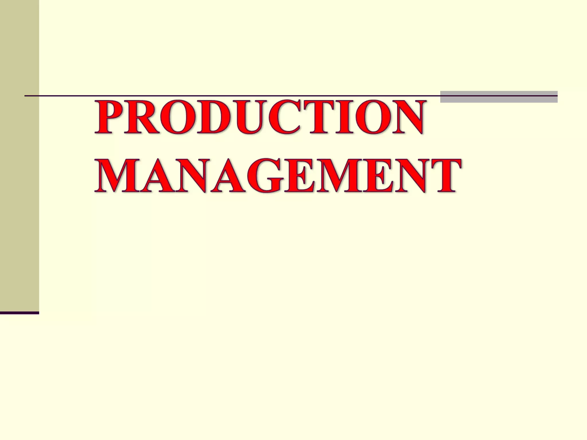 production management, objectives ,PPC and its functions ,types of ...