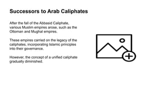 Arab Calpihates.pptx notes arab calipagtaed | PPTX