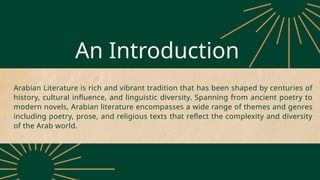 Exploring the Rich History and Themes of Arabian Literature | PPTX