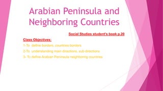 Arabian Peninsula and Neighboring Countries.pptx