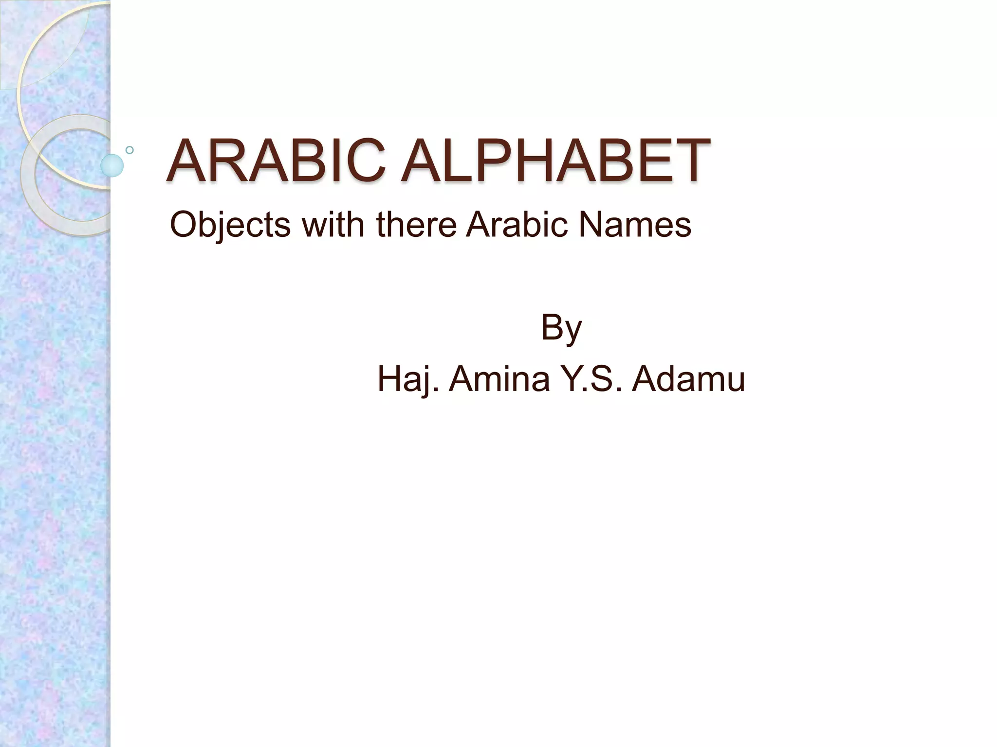Arabic alphabet p1 | PPSX