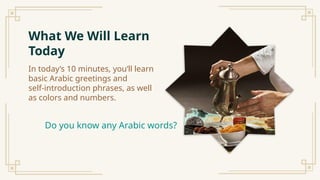 Arabic Language Lesson “greetings/numbers/colors” | PPTX
