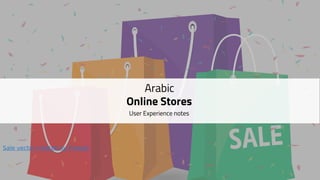 Arabic online stores - UX notes | PDF | Internet | Computing