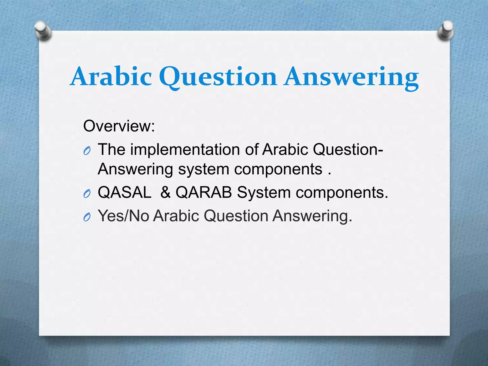 Arabic question answering ‫‬ | PPTX