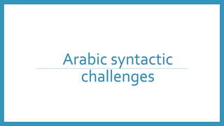Arabic syntactic parsing | PPTX