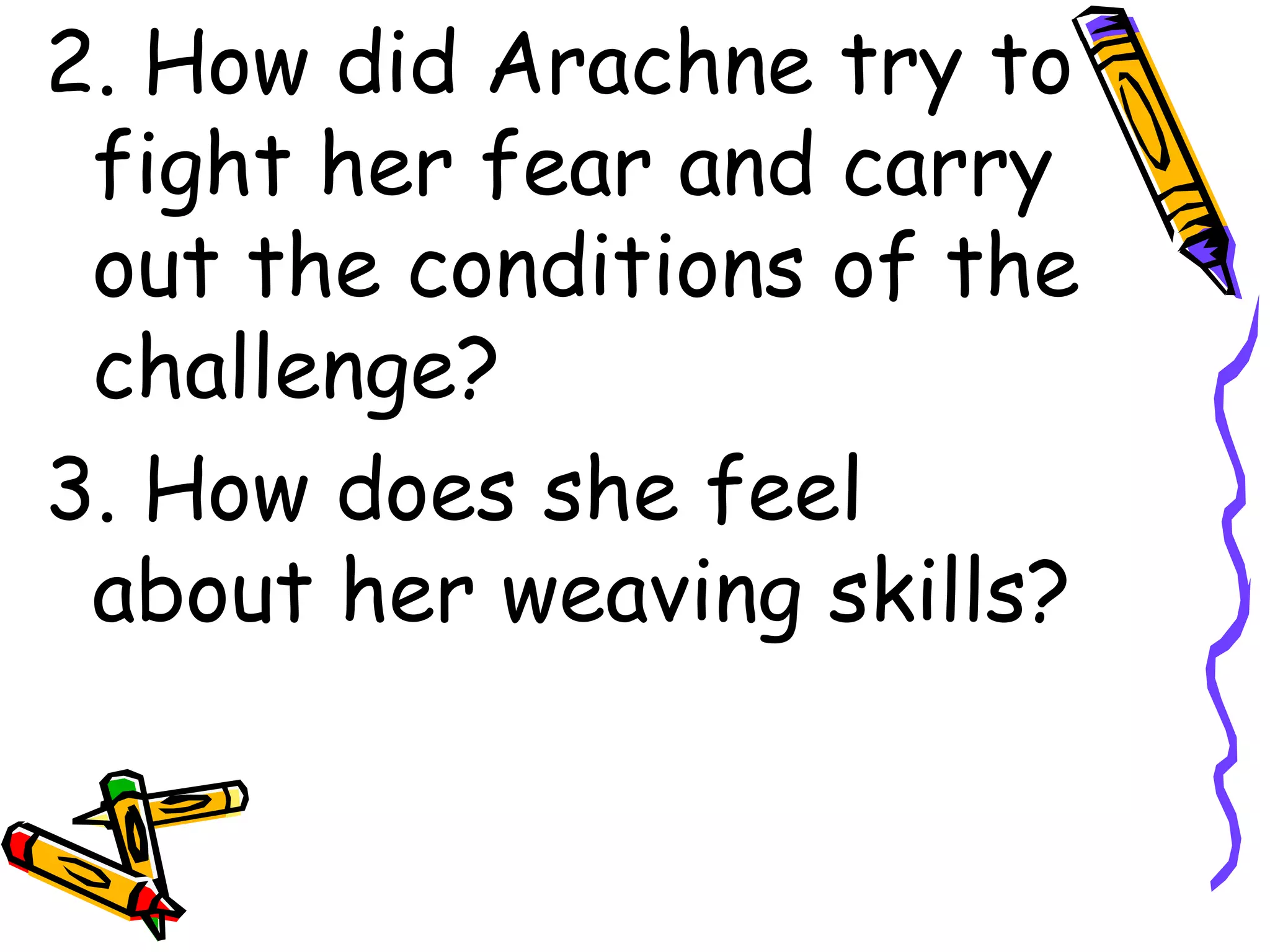 Arachne-Comprehension-Questions-ok.pptx