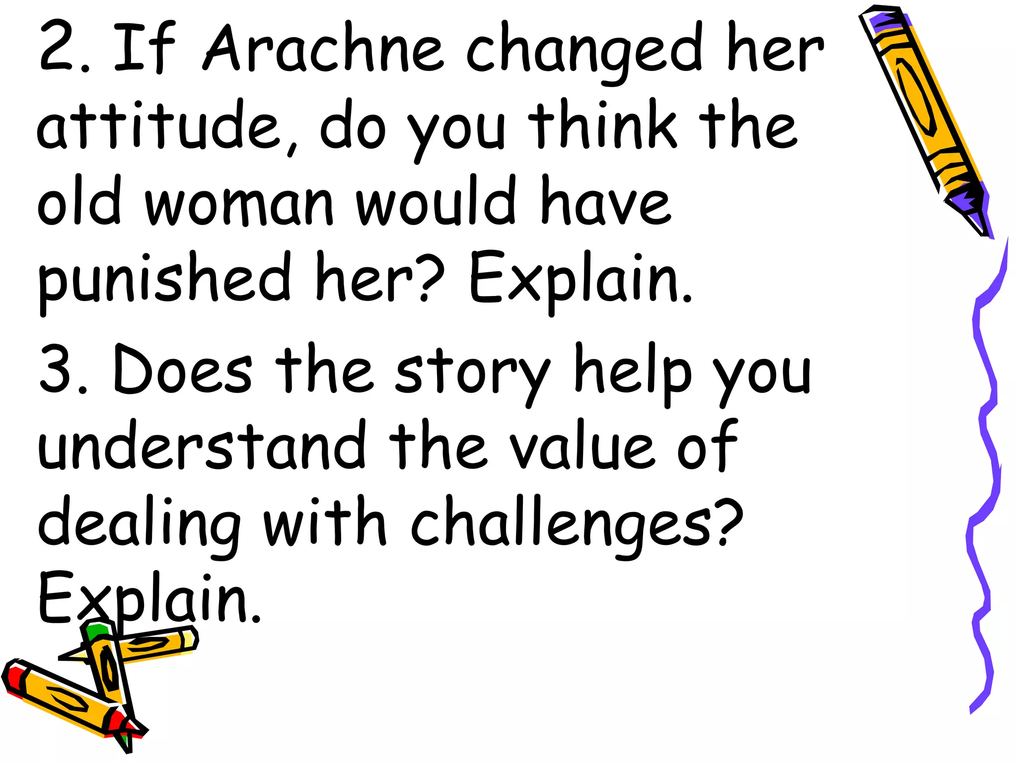 Arachne-Comprehension-Questions-ok.pptx