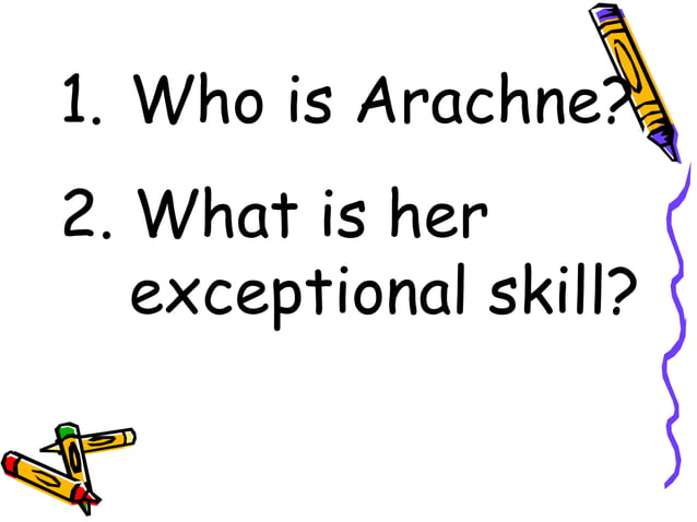 Arachne-Comprehension-Questions-ok.pptx