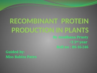 Recombinant protein production in plants | PPT