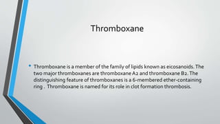 Thromboxane | PPTX