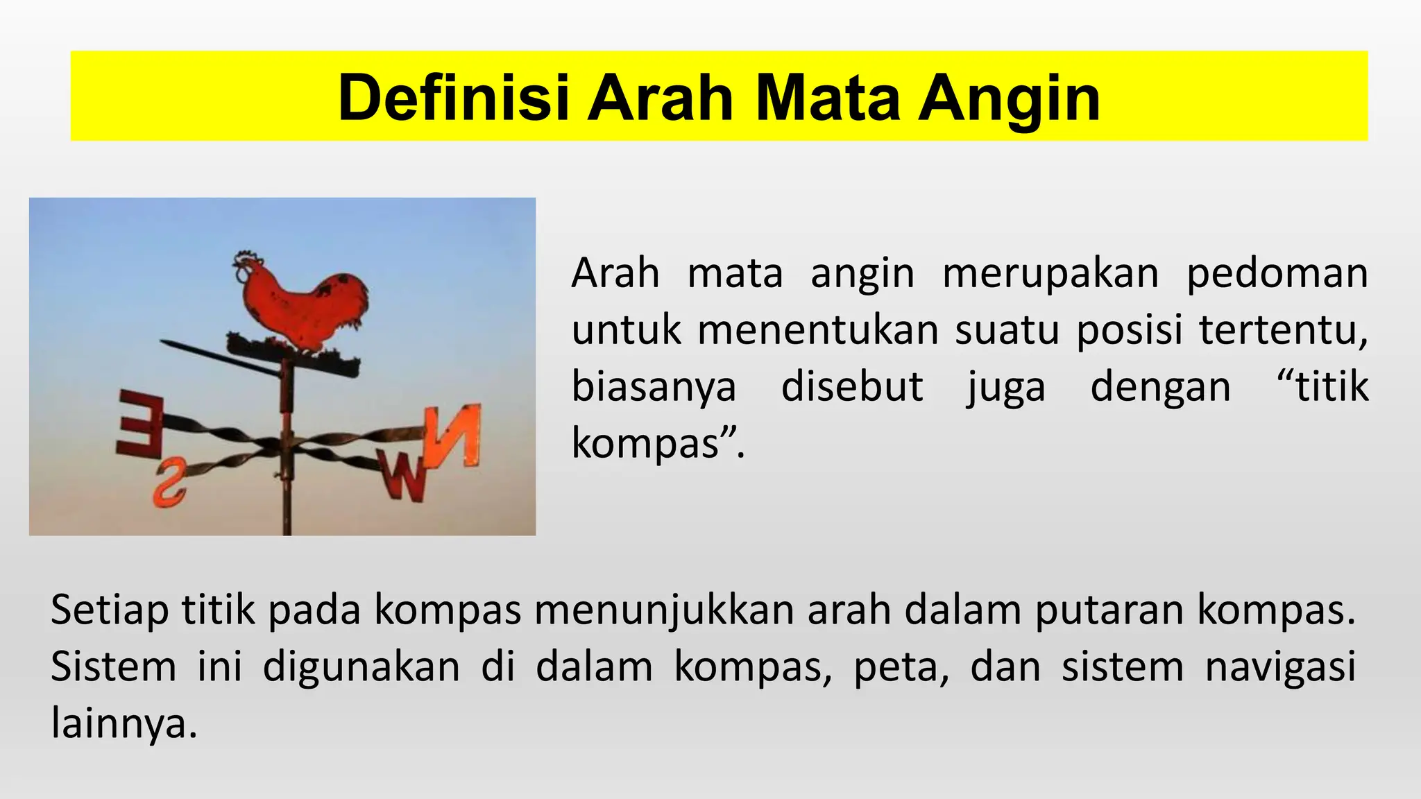 Arah Mata Angin Arah Mata Angin Arah Mata Angin | PPTX