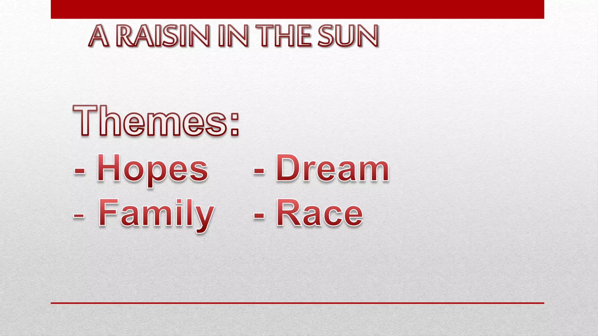 A Raisin in the Sun Summary | PPTX