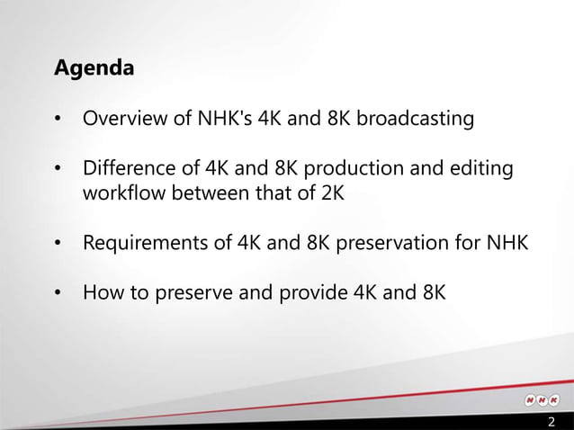 Arai to establish sophisticated 4 k and 8k workflows through the cases of nhk | PPT