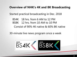 Arai to establish sophisticated 4 k and 8k workflows through the cases of nhk | PPT