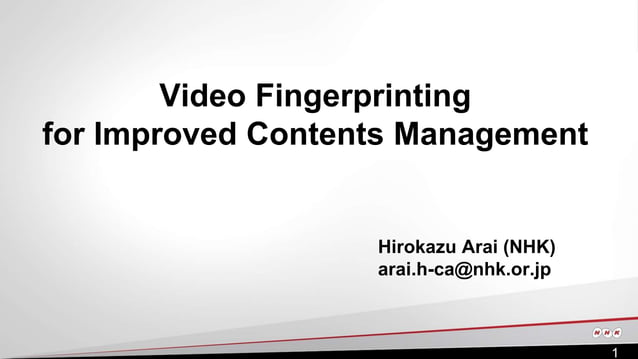 ARAI video fingerprinting for improved contents management | PPT