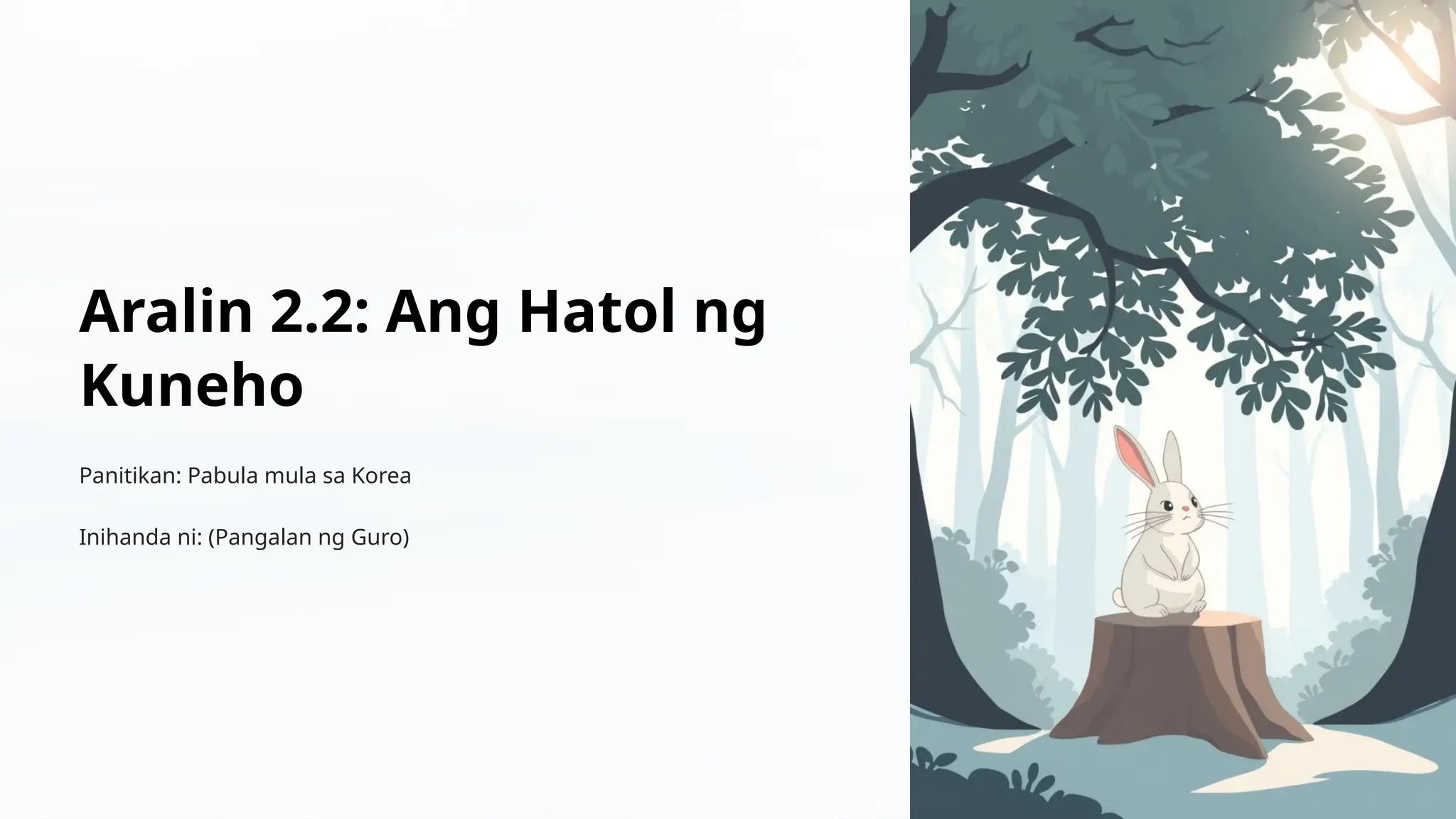 FILIPINO 9-Aralin-22-Ang-Hatol-ng-Kuneho.pptx
