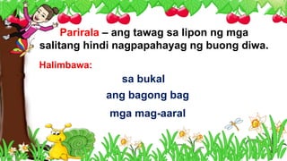 Aralin-3-Pariralapowerpoint presentation | PPTX