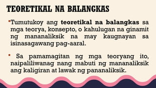 aralin-3-Teoritikal, konseptuwal na balangkas at Datos Imperikal.pptx
