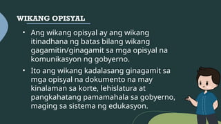 Aralin-3_-Wikang-Pambansa_Panturo-at-Opisyal.pptx
