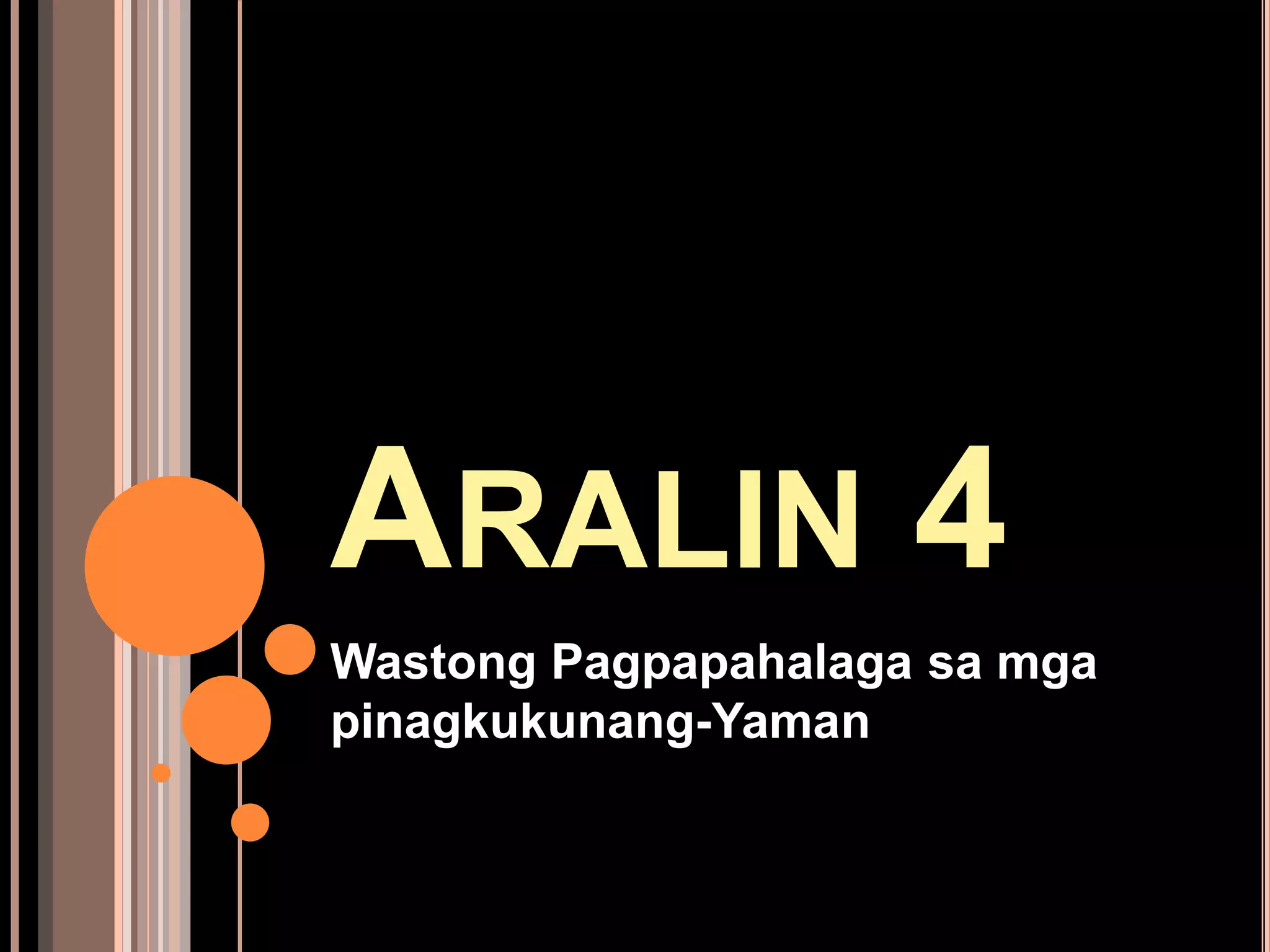 Aralin 4 - AP 10 | PPT